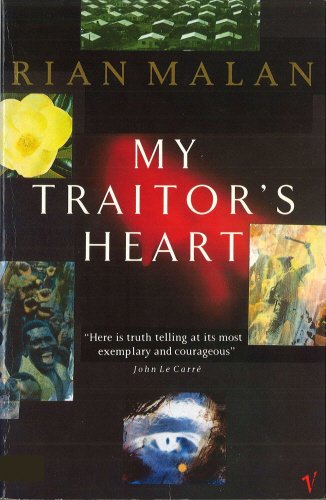 My Traitor's Heart: Rian Malan: 9780099778707: Amazon.com: Books