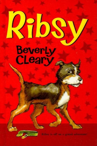 Ribsy: Beverly Cleary: 9780812407730: Amazon.com: Books