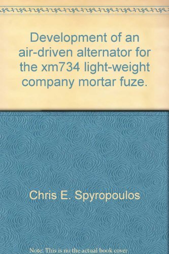 Development of an air-driven alternator for the xm734 light-weight ...