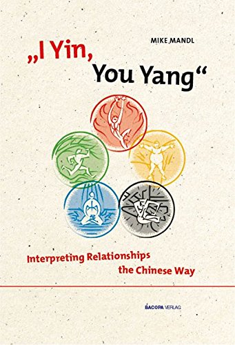 I Yin, You Yang: Interpreting Relationships... by Mandl, Mike