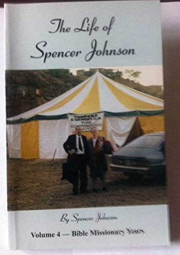 THE JOHNSON YEARS: Spencer Johnson: Amazon.com: Books