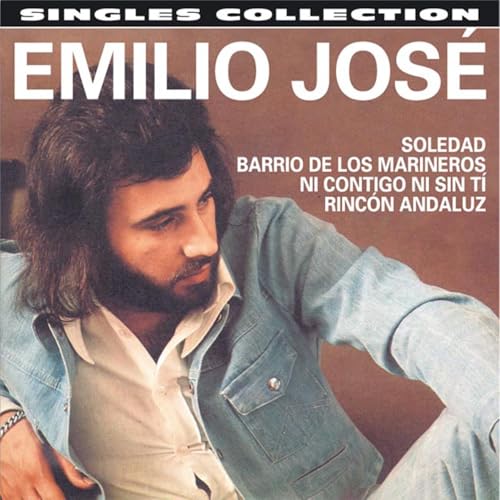Amazon Music - Emilio JoseのEmilio José (Singles Collection) - Amazon.co.jp