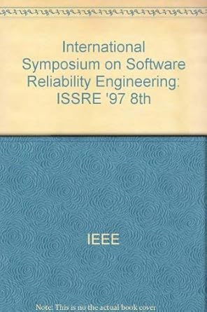 Software Reliability Engineering Case Studies: 9780818682216: Computer ...