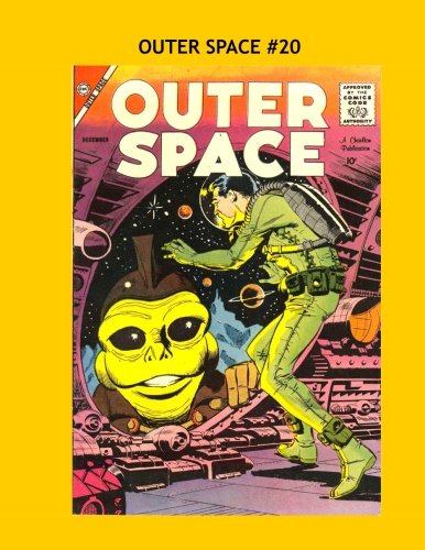 Outer Space #20: Science-Fiction Comic Action - All Stories - No Ads ...
