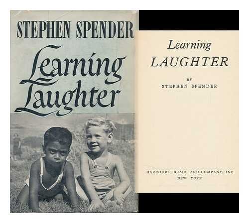 Learning Laughter / by Stephen Spender: Spender, Stephen (1909-1995 ...