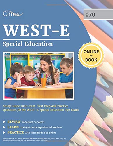 WEST-E Special Education Study Guide 2020-2021: Test Prep and Practice ...