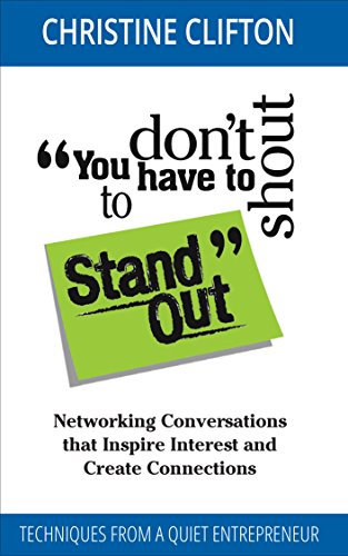 Amazon.com: You don't have to shout to Stand Out: Networking ...