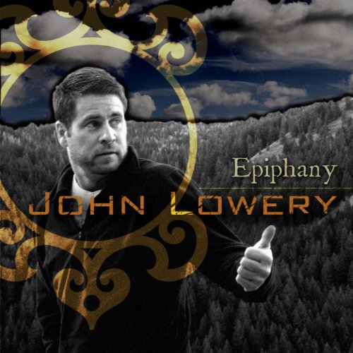 Amazon.com: Epiphany : John Lowery: Digital Music