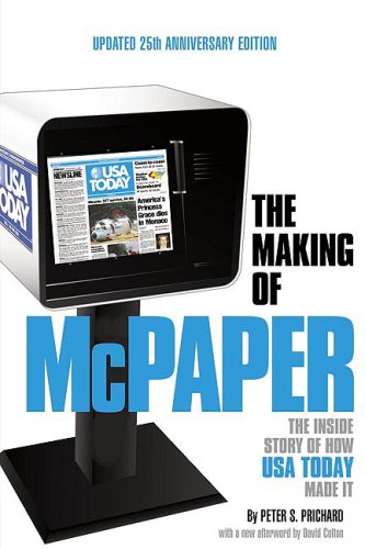 The Making of McPaper: The Inside Story of How USA Today Made It: Peter ...