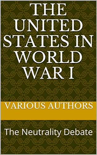 Amazon.com: The United States in World War I: The Neutrality Debate ...