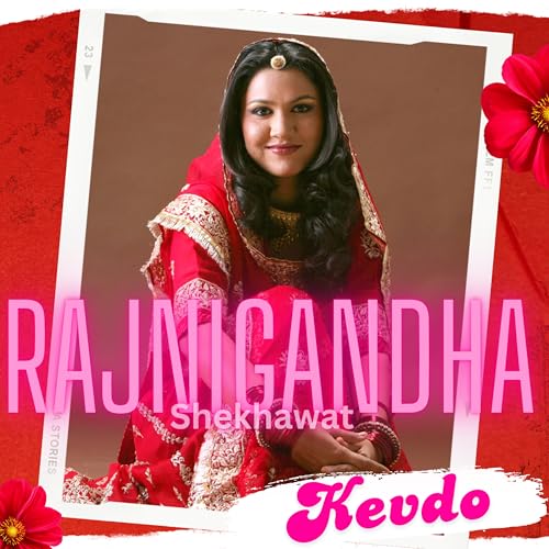 Kevdo by Rajnigandha Shekhawat on Amazon Music - Amazon.com