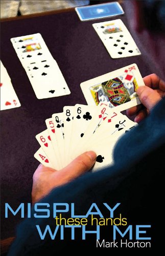 Misplay These Hands With Me - Kindle edition by Horton, Mark. Humor ...