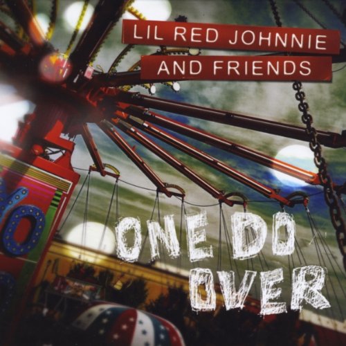 Amazon Music - Lil Red JohnnieのOne Do Over - Amazon.co.jp