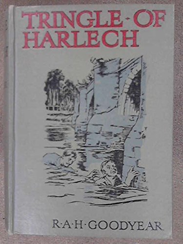 Tringle of Harlech: R A H Goodyear: Amazon.com: Books