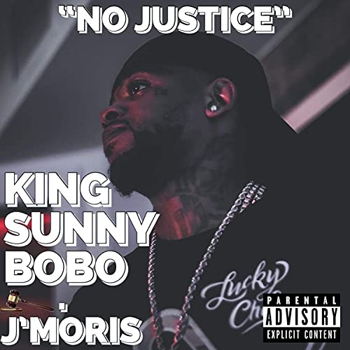 No Justice de King Sunny BoBo feat. J'Moris en Amazon Music Unlimited