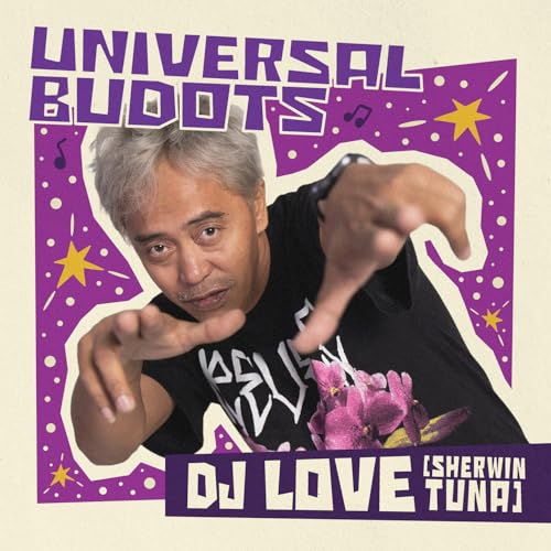 DJ Love Presents Universal Budots by DJ Love (Sherwin Tuna) on Amazon ...