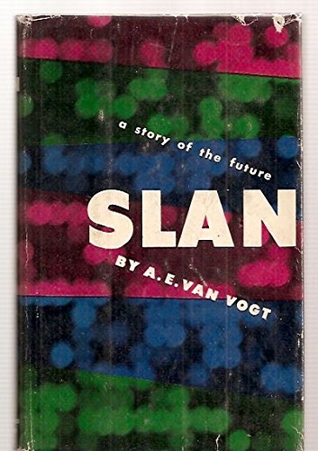 Slan A Story of the Future: A. E. Van Vogt: Amazon.com: Books