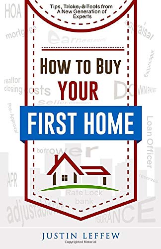 How to Buy Your First Home: Tips, Tricks, & Tools from a New Generation ...