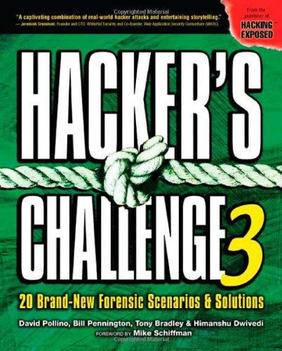 Hacker's Challenge 3: 20 Brand New Forensic Scenarios & Solutions ...