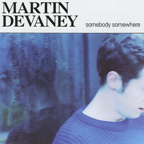Somebody Somewhere by Martin Devaney on Amazon Music - Amazon.co.uk
