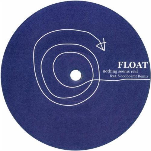 Amazon.com: Nothing Seems Real : float: Digital Music