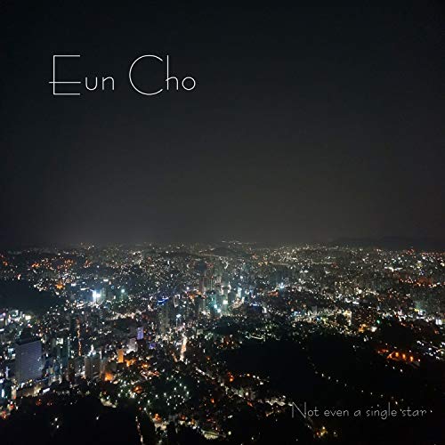 Amazon.com: 별 하나 없네 : Eun Cho: Digital Music