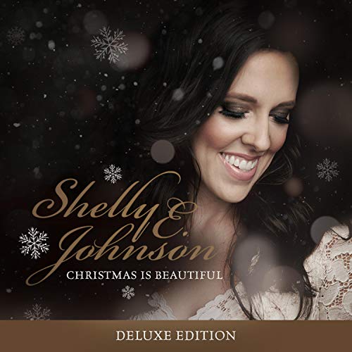 Play Christmas Is Beautiful (Deluxe Edition) by Shelly E. Johnson on ...