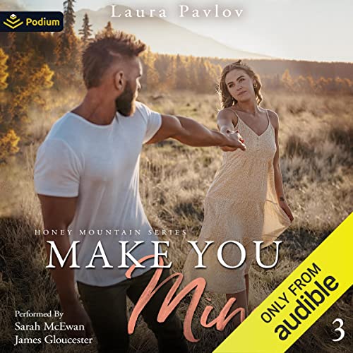 Ever Mine: Honey Mountain Series, Book 2 (Audio Download): Laura Pavlov ...