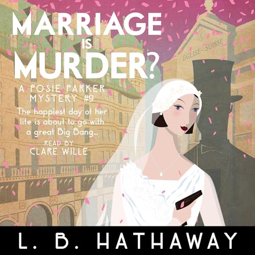 Amazon.com: Marriage Is Murder?: Posie Parker Mystery Series, Book 9 ...