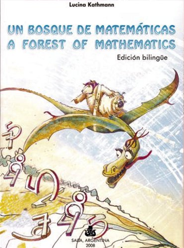 A Forest of Mathematics (bilingual edition English/Spanish): Kathmann ...