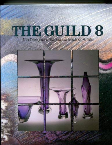 The Guild 8: The Designer's Reference Book of Artists (Guild Designer's ...