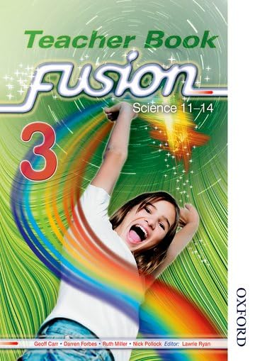 Fusion 3 Teacher's Book: Science 11-14 : Miller, Ruth, Carr, Geoff ...