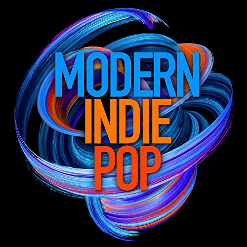 Amazon MusicでVARIOUS ARTISTSのModern Indie Popを再生する