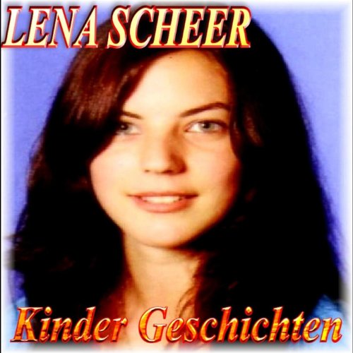 Play Kinder Geschichten by Lena Scheer on Amazon Music