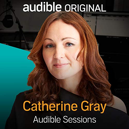 Amazon.com: Catherine Gray: Audible Sessions: FREE Exclusive Interview ...