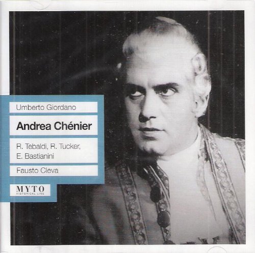 Umberto Giordano, Fausto Cleva, Renata Tebaldi, Richard Tucker, Ettore ...