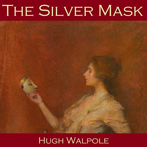 The Silver Mask (Audio Download): Hugh Walpole, Cathy Dobson, Red Door ...