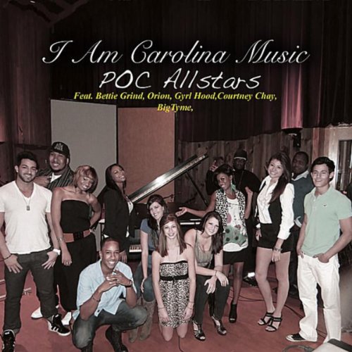 Play I Am Carolina Music (feat. Bettie Grind, Orion, Gyrl hood ...