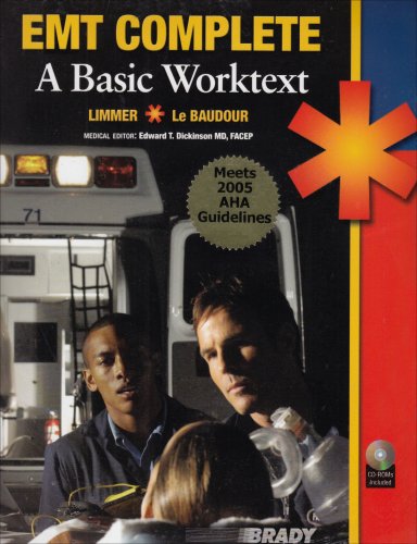 EMT Complete: A Basic Worktext: 9780131599208: Medicine & Health ...
