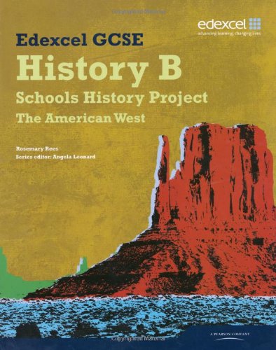 Edexcel GCSE History B: Schools History Project - American West Student ...