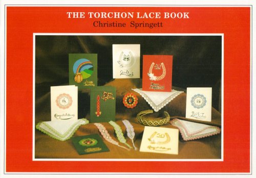 The Torchon Lace Book: Christine Springett: 9780951715727: Amazon.com ...
