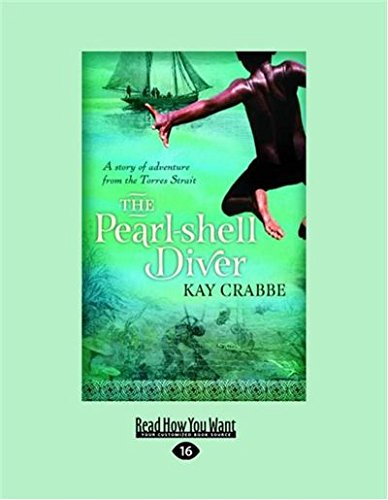 The Pearl-shell Diver: A story of adventure from the Torres Strait ...