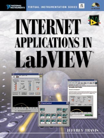 Internet Applications in LabVIEW (National Instruments Virtual ...
