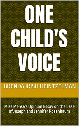 Amazon.com: One Child's Voice: Miss Mensa's Opinion Essay on the Case ...