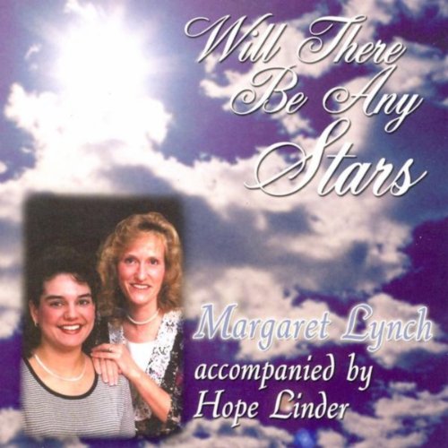 Amazon.com: Will There Be Any Stars : Margaret Lynch & Hope Linder ...