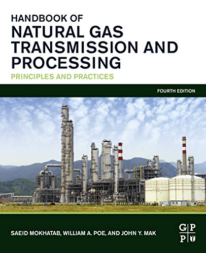 Handbook of Natural Gas Transmission and Processing: Principles and ...