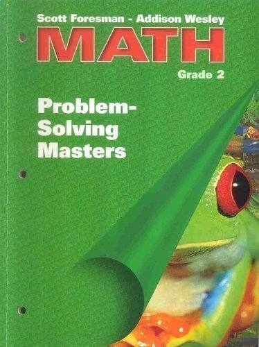 Scott Foresman - Addison Wesley Math Grade 2: Problem Solving Masters ...