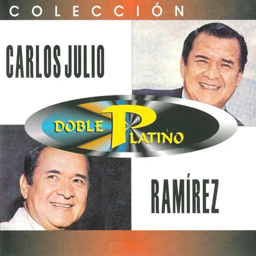Colección Doble Platino by Carlos Julio Ramirez on Amazon Music ...