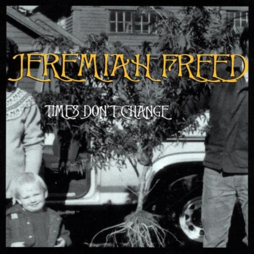 Play Times Don't Change by Jeremiah Freed on Amazon Music