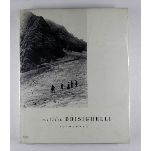 Amazon.com: Attilio Brisighelli, fotografo (Archivi fotografici storici ...